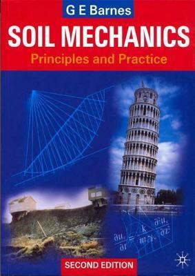 Soil Mechanics: Principles and Practice by Graham Barnes | Goodreads