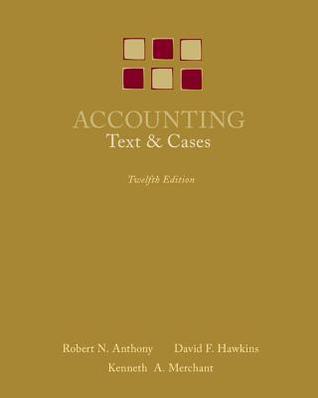 Accounting: Texts and Cases by Robert N. Anthony | Goodreads