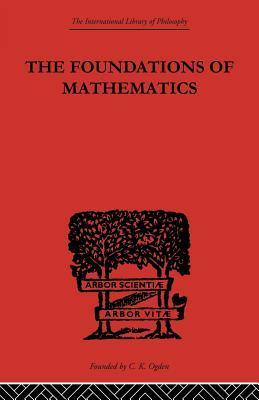 Foundations of Mathematics and other Logical Essays by Frank Plumpton ...