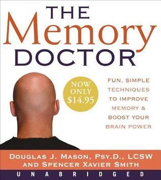 Memory Doctor: Fun, Simple Techniques to Improve Memory and Boost Your ...