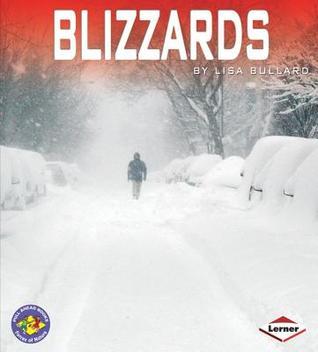 Blizzards by Lisa Bullard | Goodreads