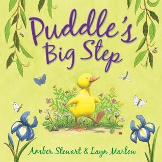Puddle's Big Step by Amber Stewart | Goodreads