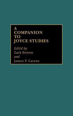 A Companion to Joyce Studies by Zack Bowen | Goodreads