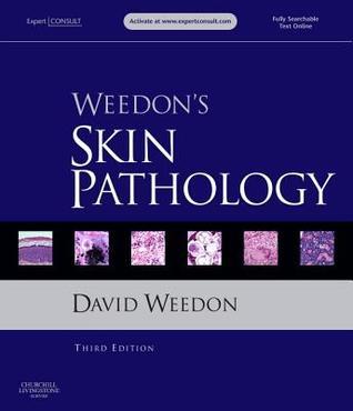 Weedon's Skin Pathology: Expert Consult - Online and Print by David ...