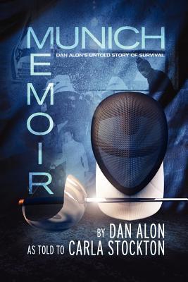 Munich Memoir by Dan Alon | Goodreads