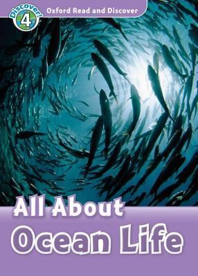 All about Ocean Life (Oxford Read and Discover) by Rachel Bladon ...
