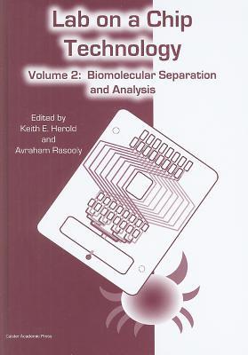 Lab-on-a-Chip Technology (Vol. 2): Biomolecular Separation and Analysis ...