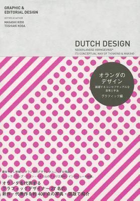 Dutch Design/Nederlandse Vormgeving: Its Conceptual Way of Thinking ...