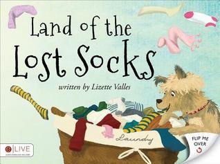 Land of the Lost Socks by Lizette Valles | Goodreads