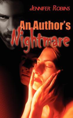 An Author's Nightmare by Jennifer Robins | Goodreads