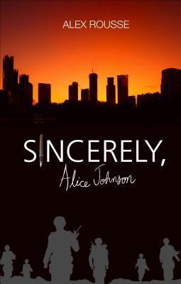 Sincerely, Alice Johnson by Alex Rousse (Minor) | Goodreads
