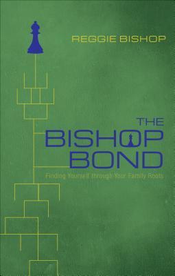 The Bishop-Bond by Reggie Bishop | Goodreads