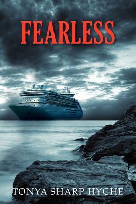 Fearless ( Just for You Trilogy #2) by Tonya Sharp Hyche | Goodreads