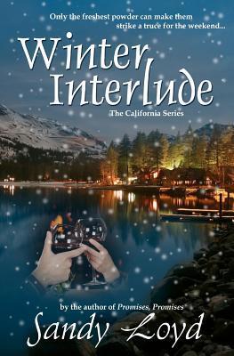Winter Interlude (California #1) by Sandy Loyd | Goodreads