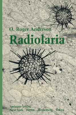 Radiolaria by Orvil Roger Anderson | Goodreads