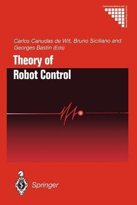 Theory of Robot Control by Carlos Canudas de Wit | Goodreads
