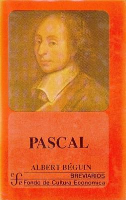 Pascal (Spanish Edition) by BEGUIN ALBERT | Goodreads