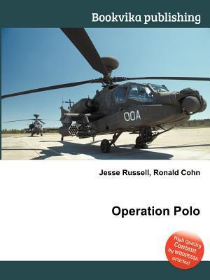 Operation Polo by Jesse Russell | Goodreads