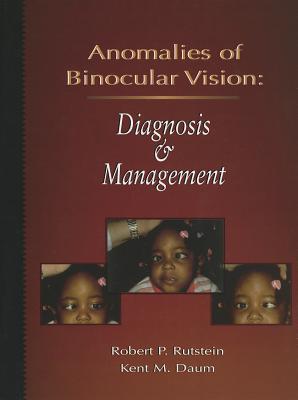 Anomalies Of Binocular Vision: Diagnosis And Management by Robert P ...