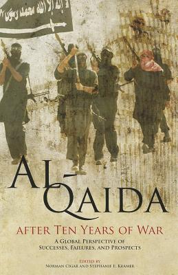 Al-Qaida After Ten Years of War: A Global Perspective of Successes ...
