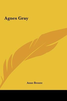 Agnes Gray by Anne Brontë | Goodreads