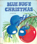 Blue Bug's Christmas (Blue Bug Book) by Virginia Poulet | Goodreads