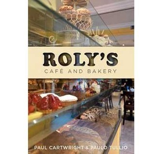 Roly's Cafe and Bakery by Hugh Hyland | Goodreads