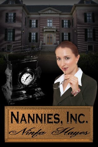 Nannies, Inc. by Ninfa Hayes | Goodreads
