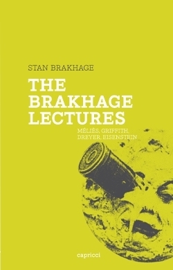 THE BRAKHAGE LECTURES by Stan Brakhage | Goodreads