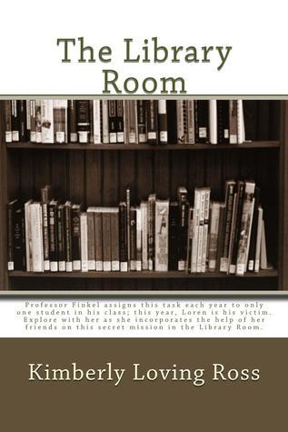 The Library Room by Kimberly Loving Ross | Goodreads
