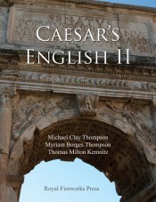 Caesar's English II: Student Book by Michael Clay Thompson | Goodreads