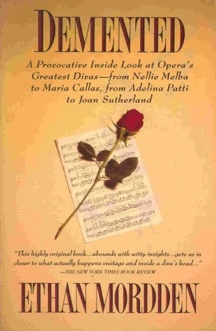 DEMENTED by Ethan Mordden | Goodreads