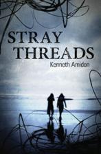 Stray Threads by Kenneth Amidon | Goodreads