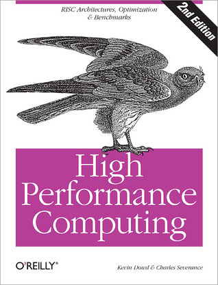 High Performance Computing by Charles Severance | Goodreads