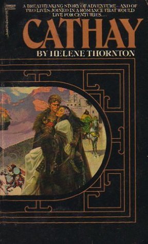 Cathay by Helene Thornton | Goodreads