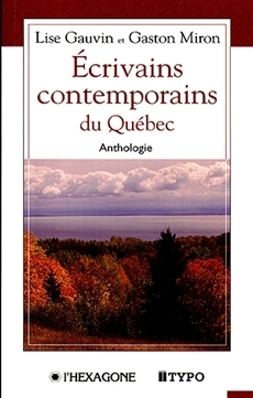 Écrivains contemporains du Québec by Lise Gauvin | Goodreads