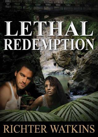 Lethal Redemption by Richter Watkins | Goodreads