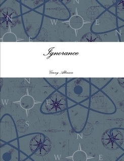 Ignorance by Ginny Albinson | Goodreads