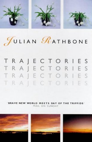 Trajectories by Julian Rathbone | Goodreads