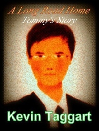 A Long Road Home by Kevin Taggart | Goodreads