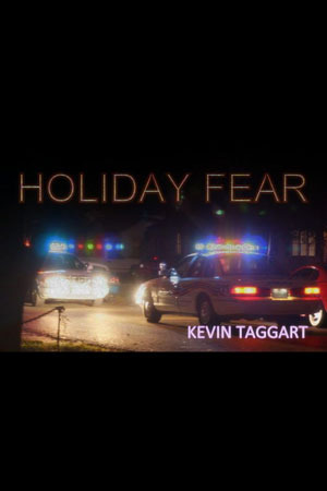 Holiday Fear by Kevin Taggart | Goodreads