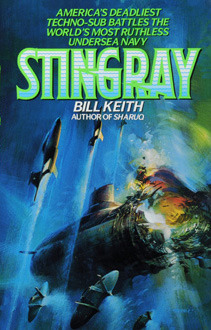 Stingray by Bill Kieth | Goodreads