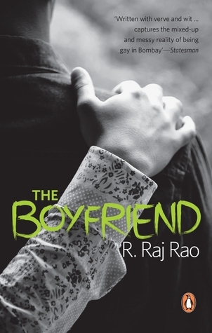 The Boyfriend by R. Raj Rao | Goodreads