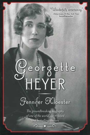 Georgette Heyer by Jennifer Kloester | Goodreads