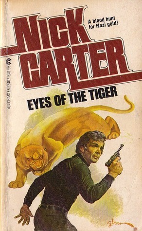 Eyes of the Tiger (Killmaster, #9) by Nick Carter | Goodreads