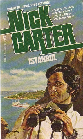 Istanbul (Killmaster, #10) by Nick Carter | Goodreads