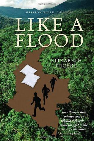 Like a Flood by Elizabeth Proske | Goodreads
