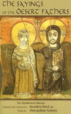 The Desert Christian: Sayings of the Desert Fathers : The Alphabetical ...