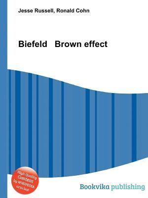 Biefeld Brown Effect by Jesse Russell | Goodreads