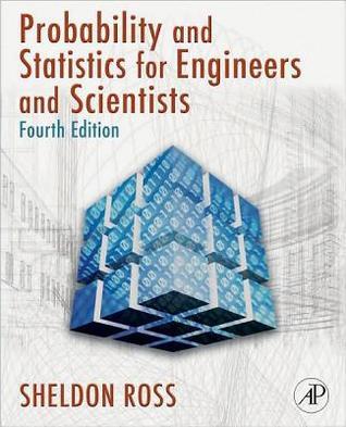 Introduction to Probability and Statistics for Engineers and Scientists ...